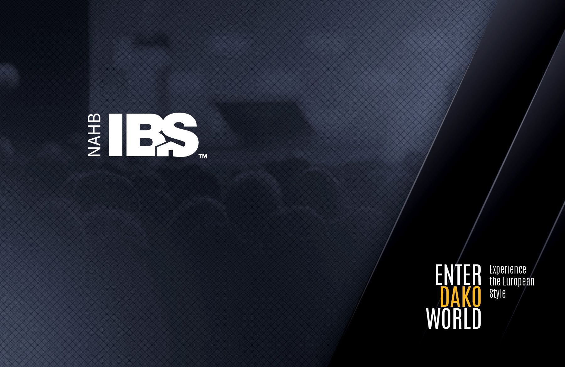 DAKO at NAHB International Builders Show 2023!